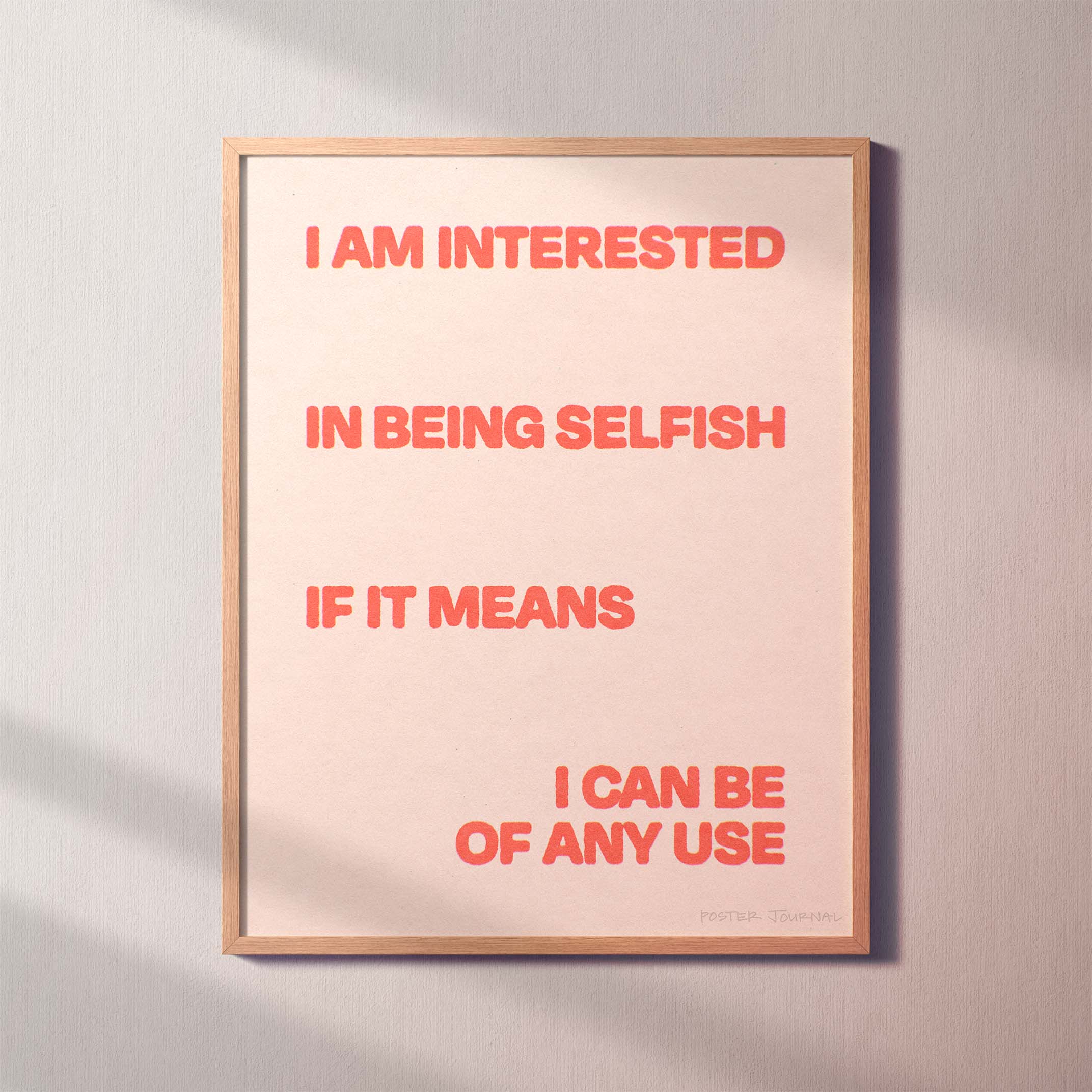 SELFISH PRINT – Poster Journal