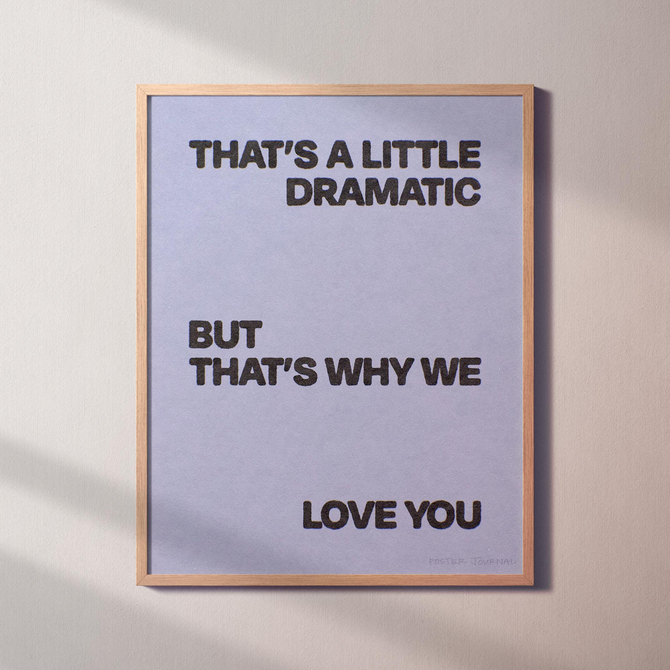 DRAMATIC PRINT – Poster Journal